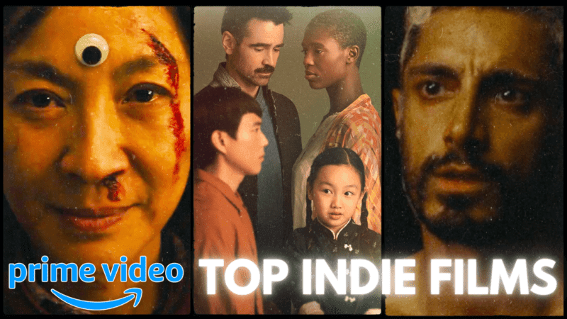 Best Indie Films on Amazon Prime Video - Points of Review | Film Reviews